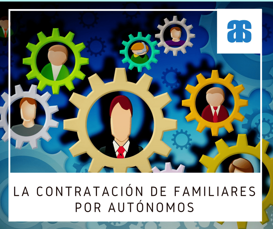 La contratación de familiares por autónomos